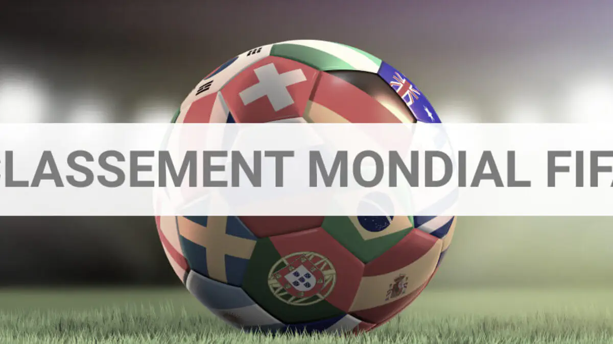 New FIFA ranking: here is the new world top 10! - Foot Africa