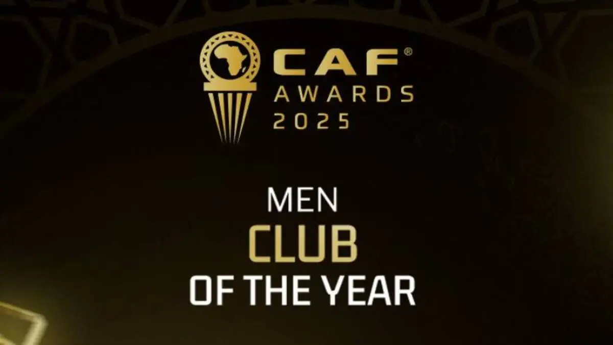 CAF Awards 2025: An Egyptian giant is crowned the best African club of ...