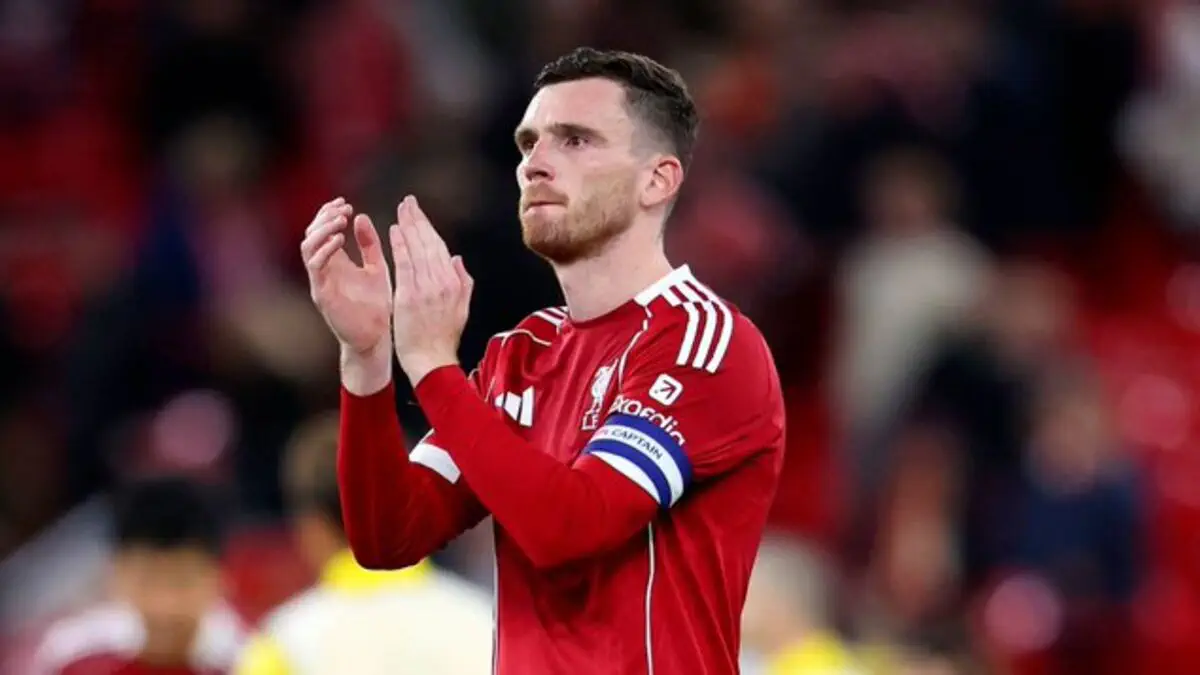 Andy Robertson tracked by Tottenham - Foot Africa